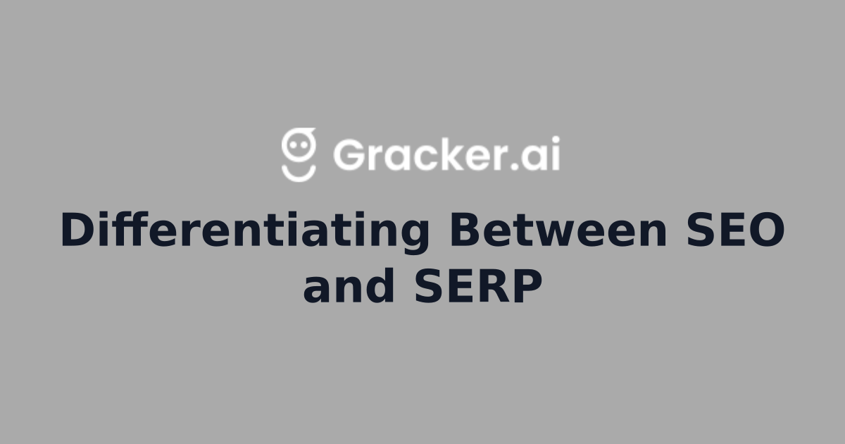 Differentiating Between SEO and SERP | SEO 101