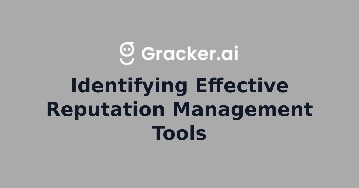 Identifying Effective Reputation Management Tools | SEO 101