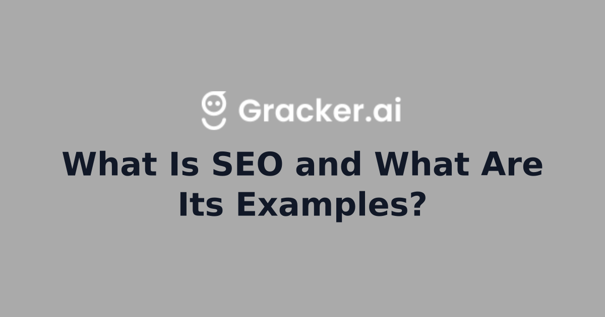What Is SEO and What Are Its Examples? | SEO 101