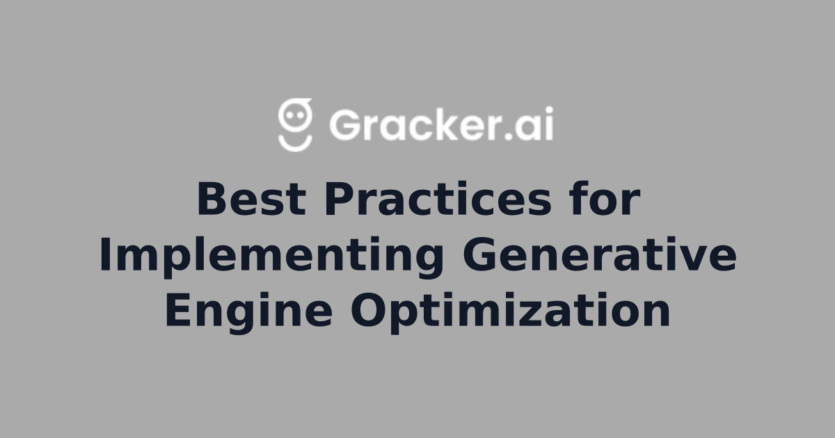 Best Practices for Implementing Generative Engine Optimization ...