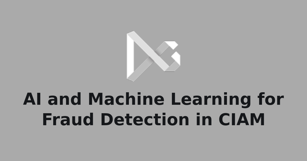 AI and Machine Learning for Fraud Detection in CIAM