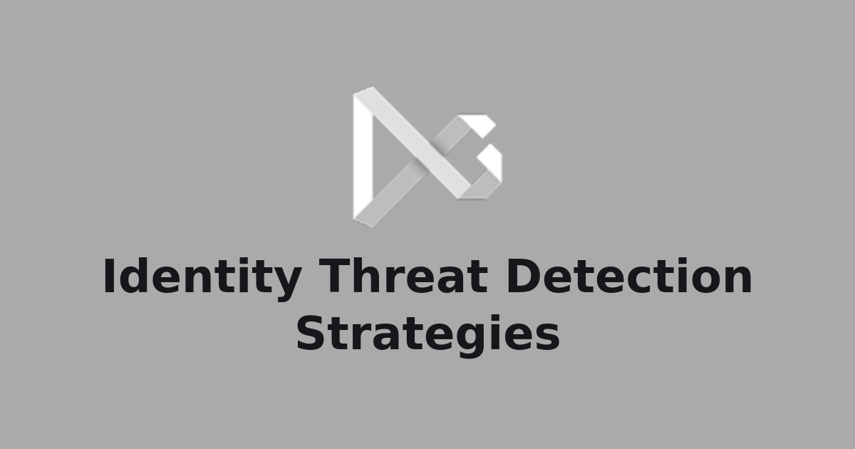 Identity Threat Detection Strategies | The Complete Customer Identity ...