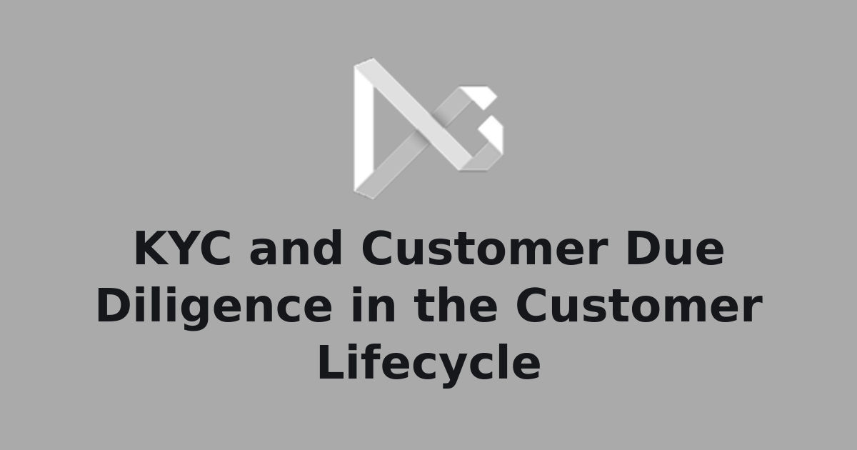 KYC and Customer Due Diligence in the Customer Lifecycle | The Complete Customer Identity and ...