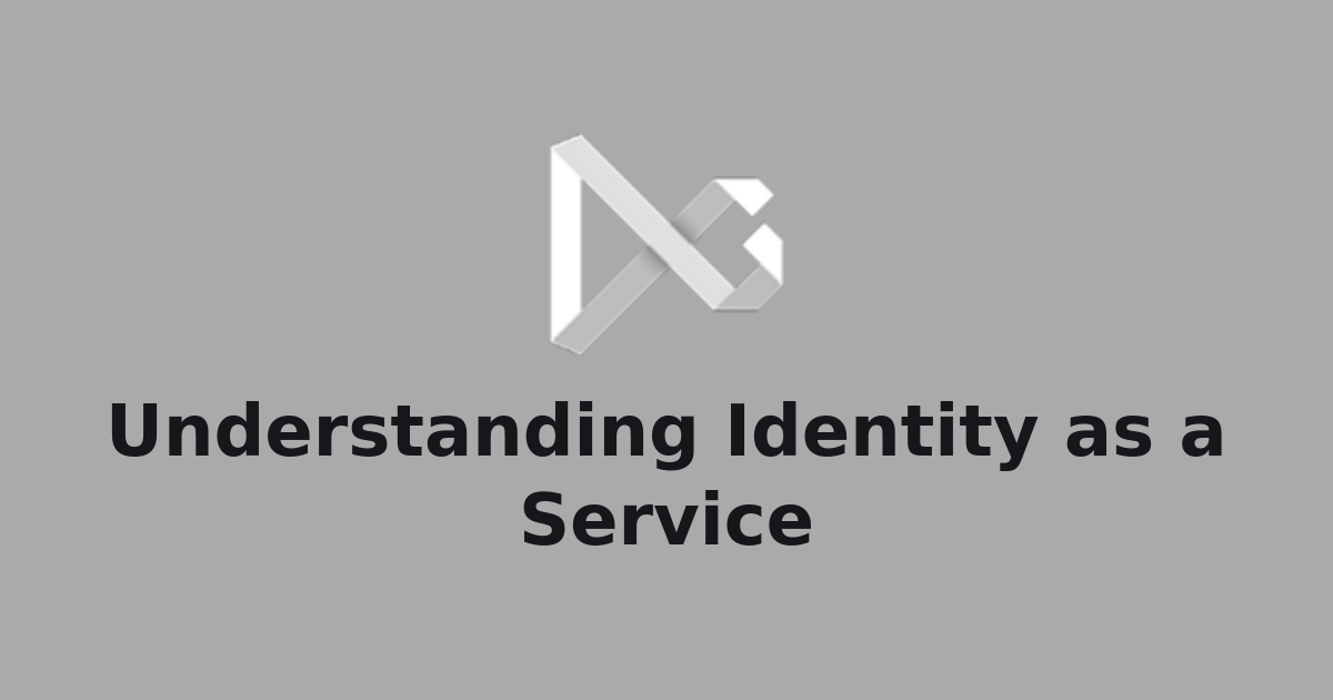 Understanding Identity as a Service | The Complete Customer Identity ...