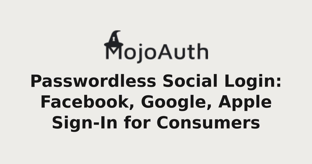 Passwordless Social Login: Facebook, Google, Apple Sign-In for ...
