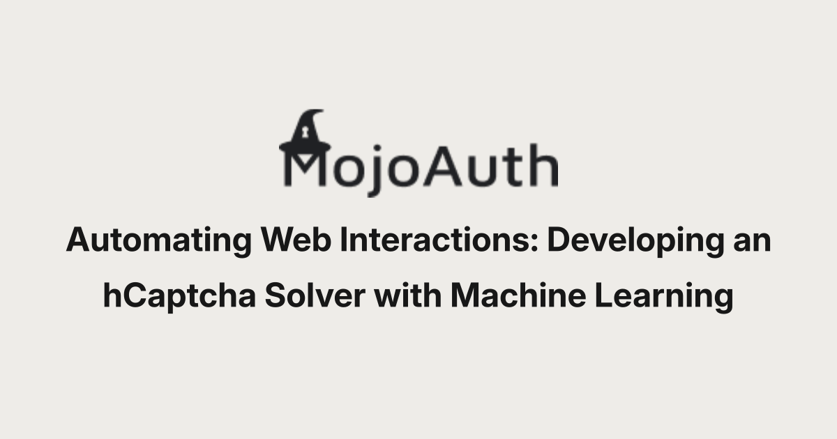 Automating Web Interactions: Developing an hCaptcha Solver with Machine Learning | MojoAuth ...