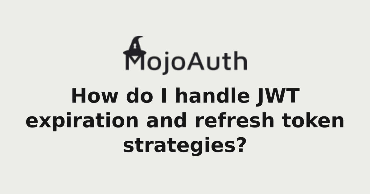 How do I handle JWT expiration and refresh token strategies? | CIAM Q&A - Your Portal for ...