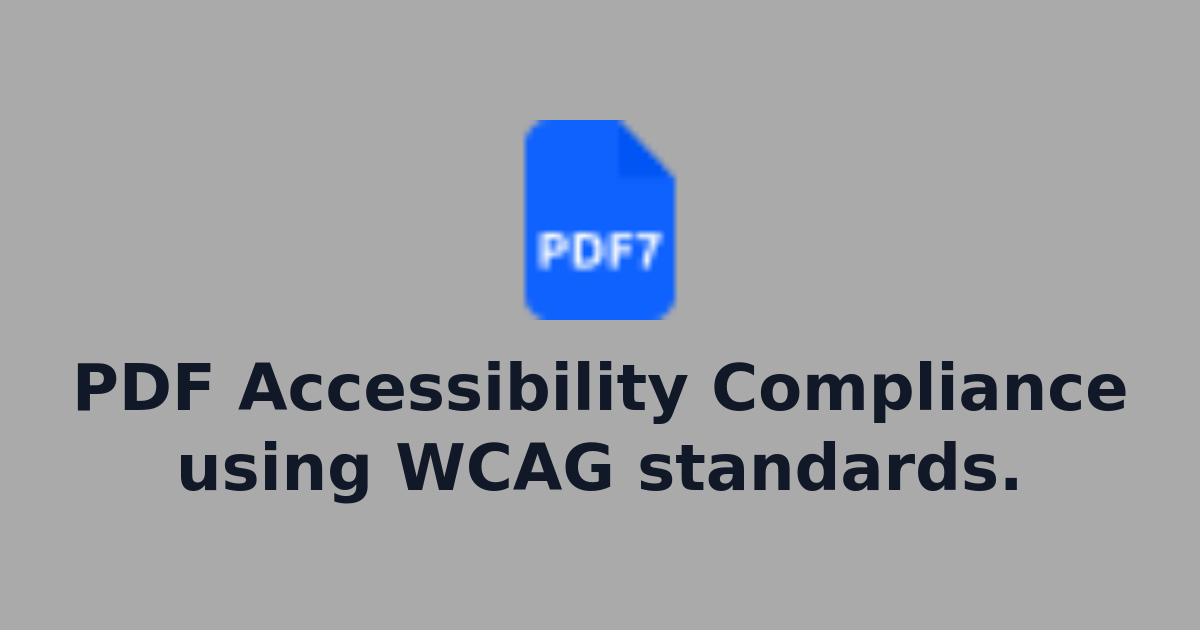 PDF Accessibility Compliance using WCAG standards. | PDF Processing ...