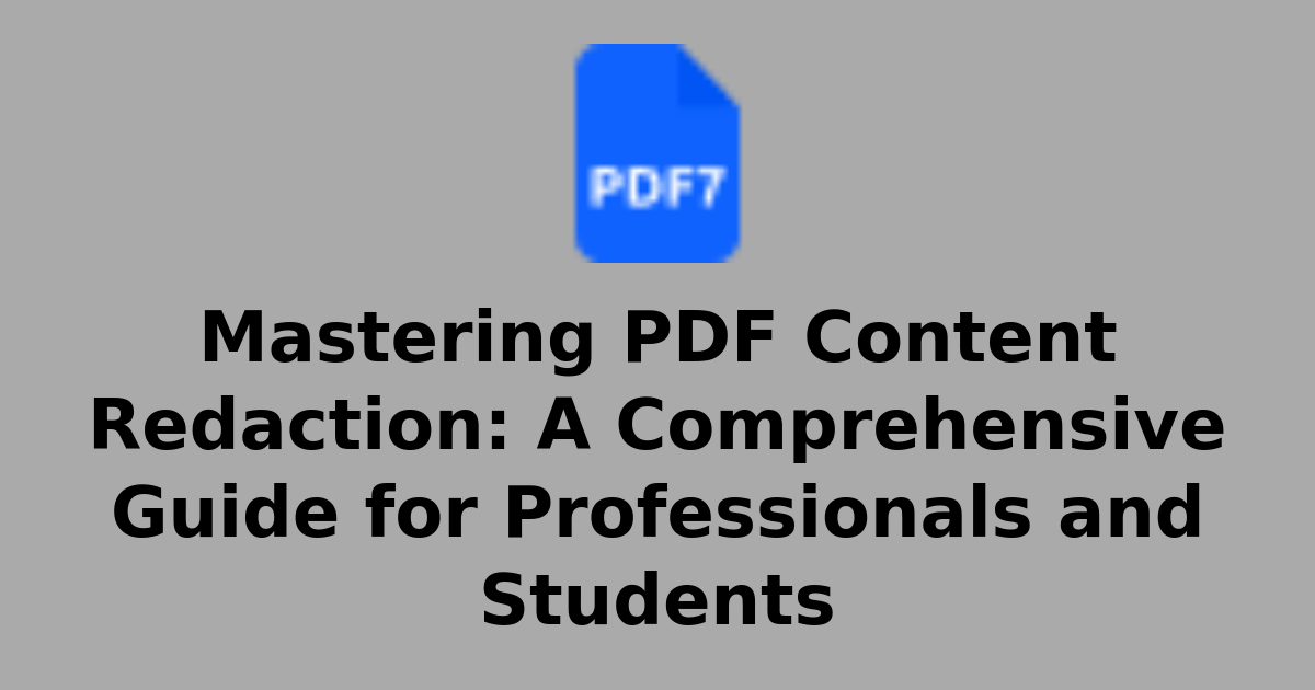 Mastering PDF Content Redaction: A Comprehensive Guide for Professionals and Students | PDF ...