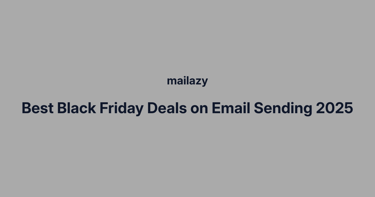Best Black Friday Deals on Email Sending 2025 | World's #1 Reseller ...