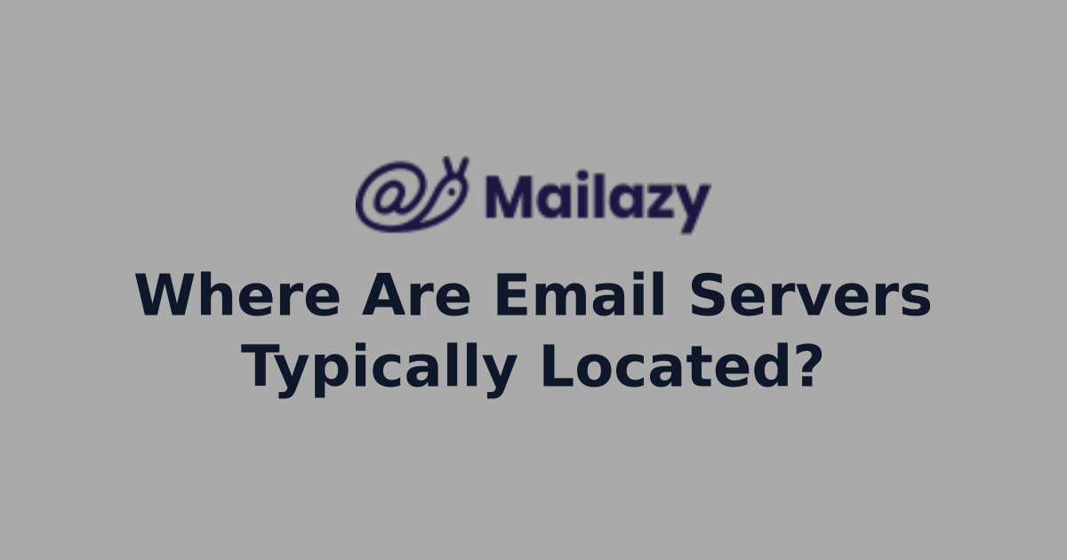Where Are Email Servers Typically Located? | World's #1 Reseller Email ...