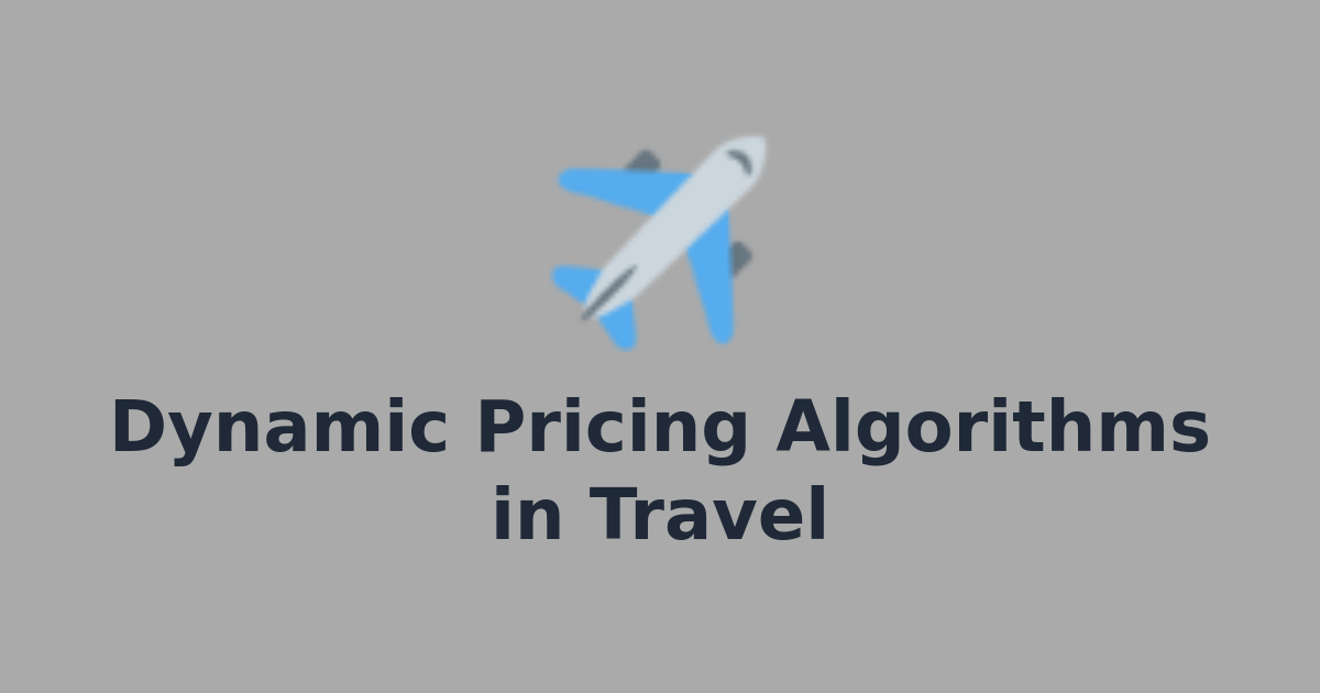 Dynamic Pricing Algorithms in Travel | GoTriply Blog: AI Travel ...