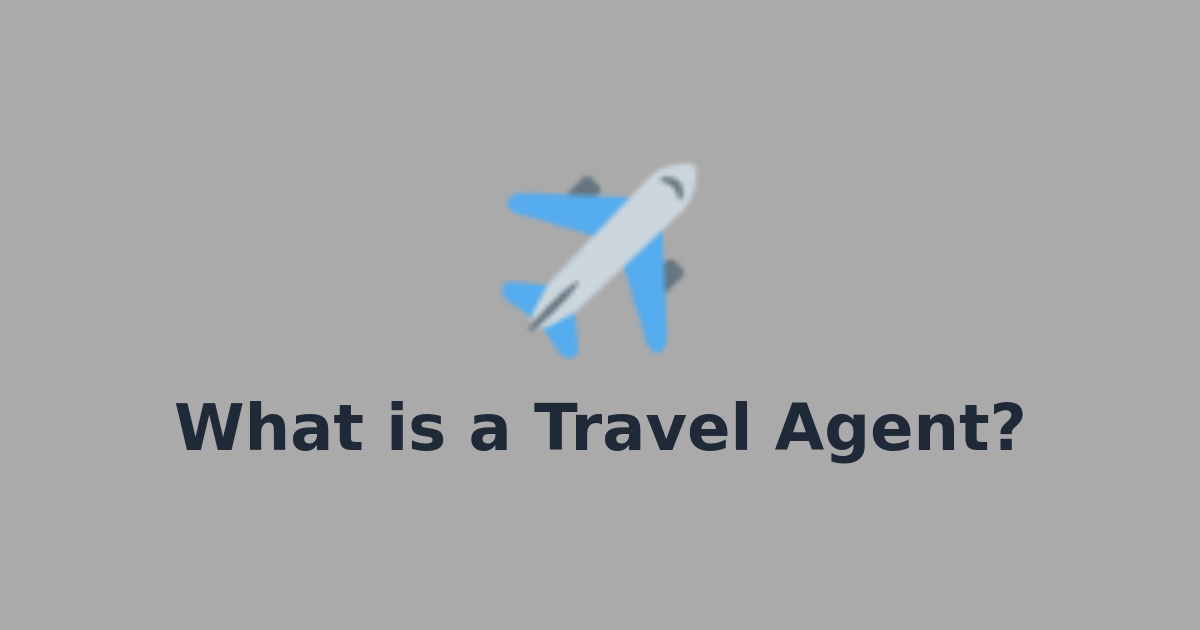 What is a Travel Agent? | GoTriply Blog: AI Travel Planning & Adventure ...