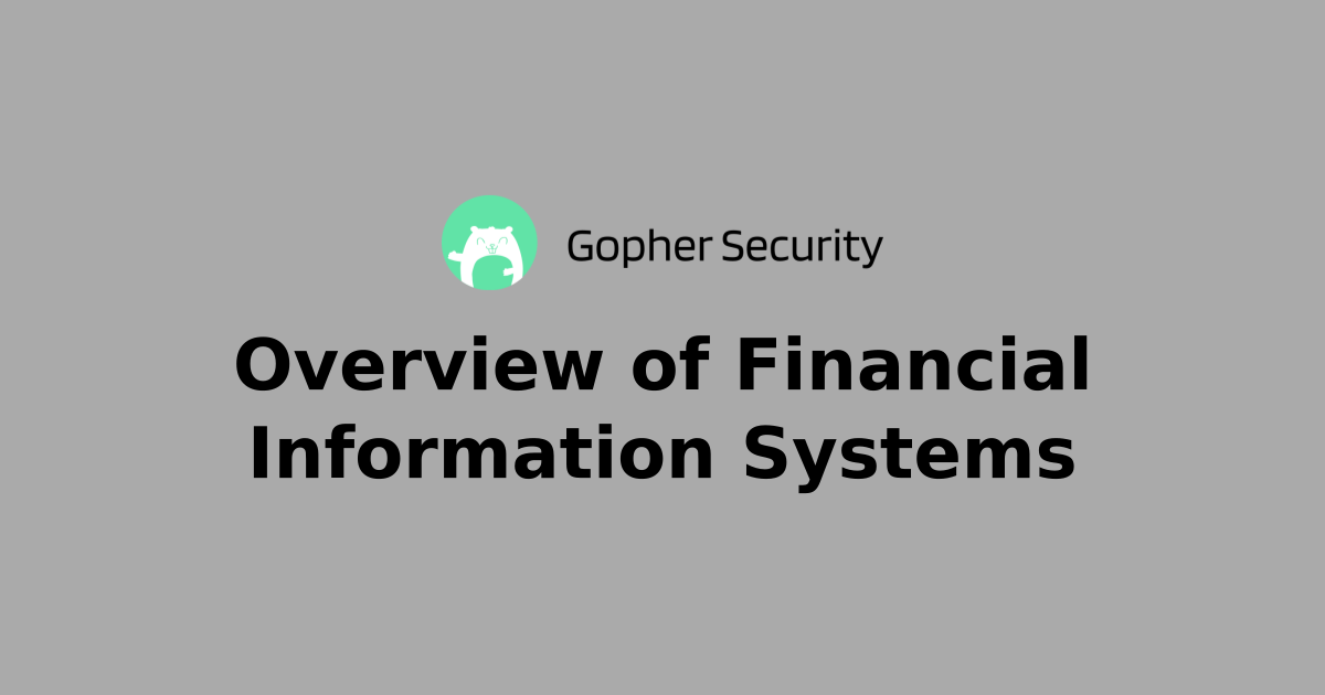 Overview of Financial Information Systems | Post-Quantum Security ...