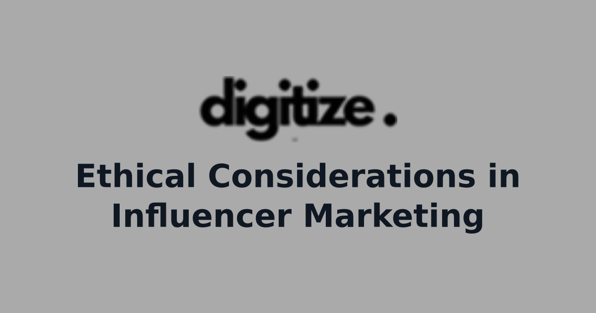 Ethical Considerations in Influencer Marketing | Digital Insights Hub ...
