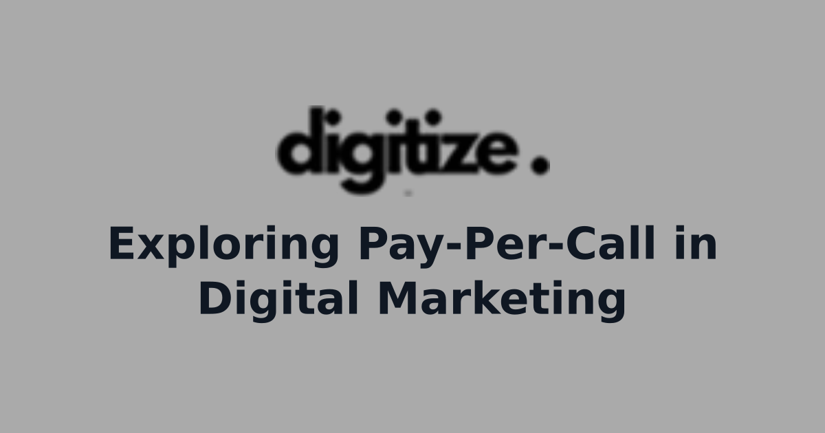 Exploring Pay-Per-Call in Digital Marketing | Digital Insights Hub ...