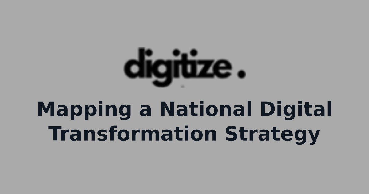 Mapping a National Digital Transformation Strategy | Digital Insights ...
