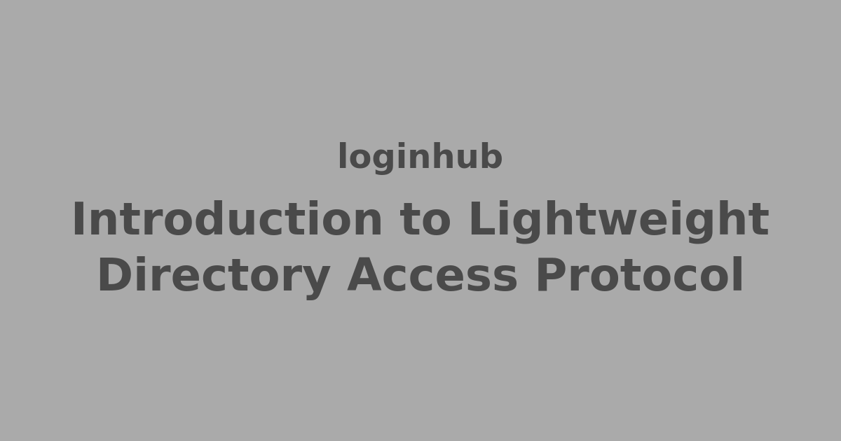 Introduction to Lightweight Directory Access Protocol | The Ultimate ...